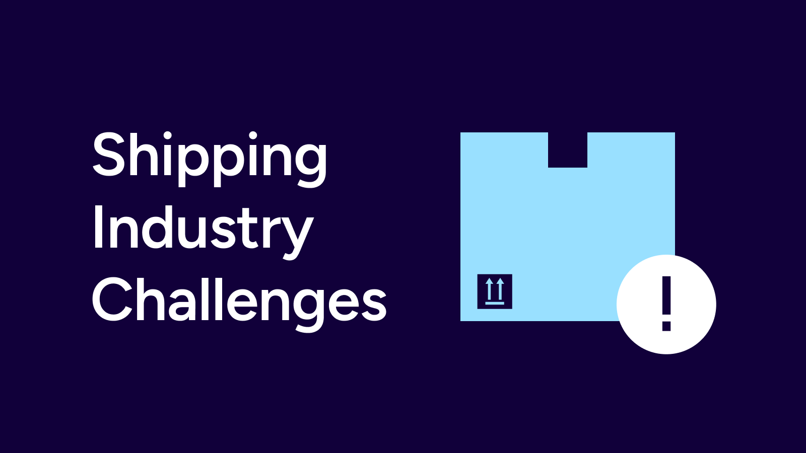 Shipping Industry Challenges: Strategies for Small Businesses